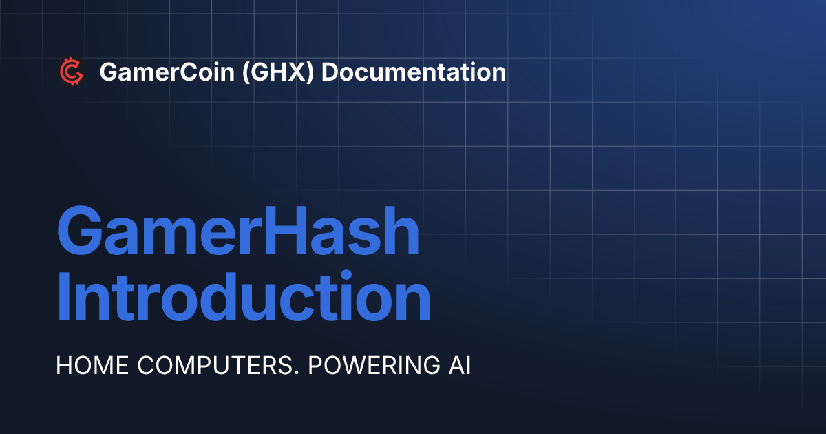 GamerHash Introduction | GamerCoin (GHX) Documentation
